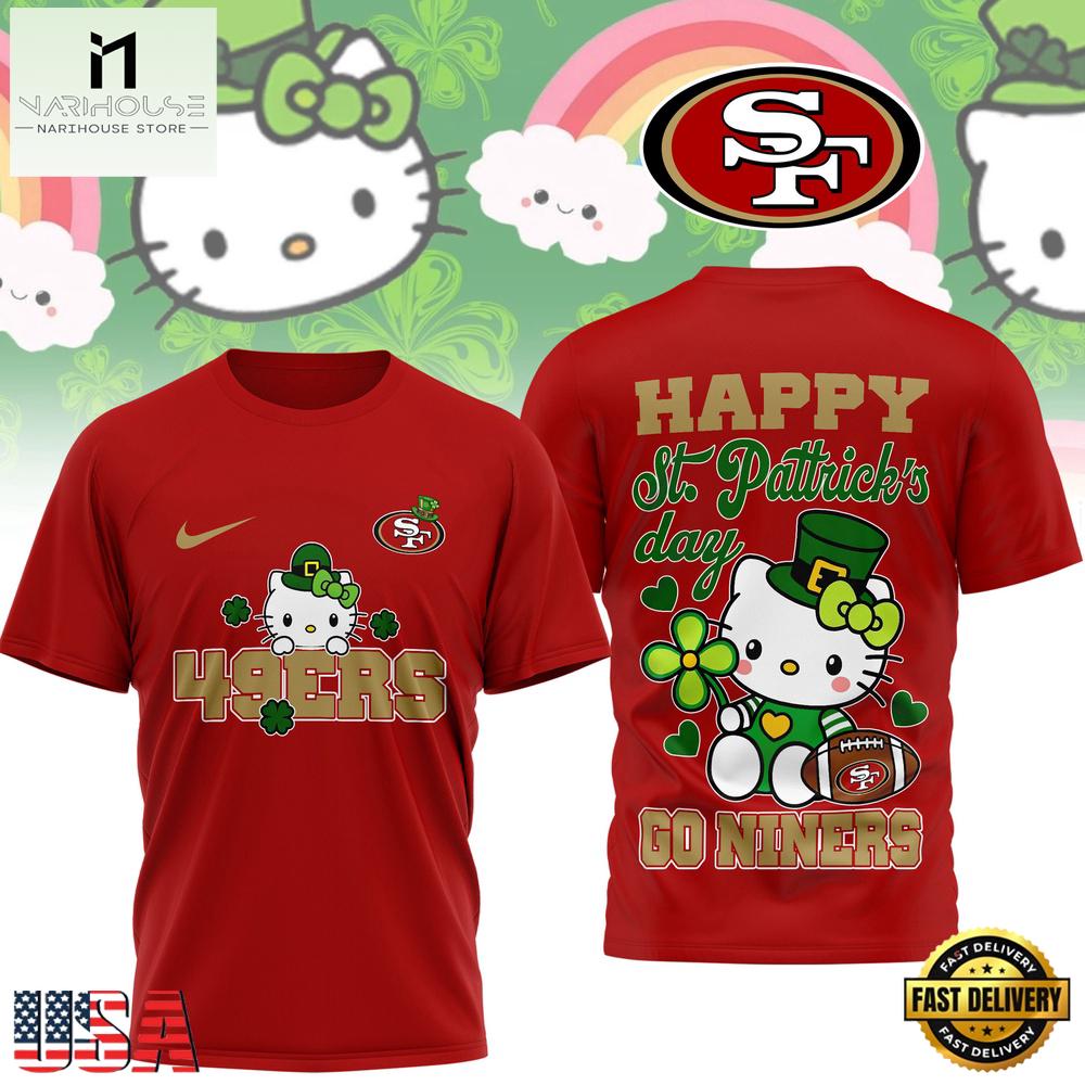 NFL San Francisco 49ers x Hello Kitty St Patrick Day New 2026 3D Shirt